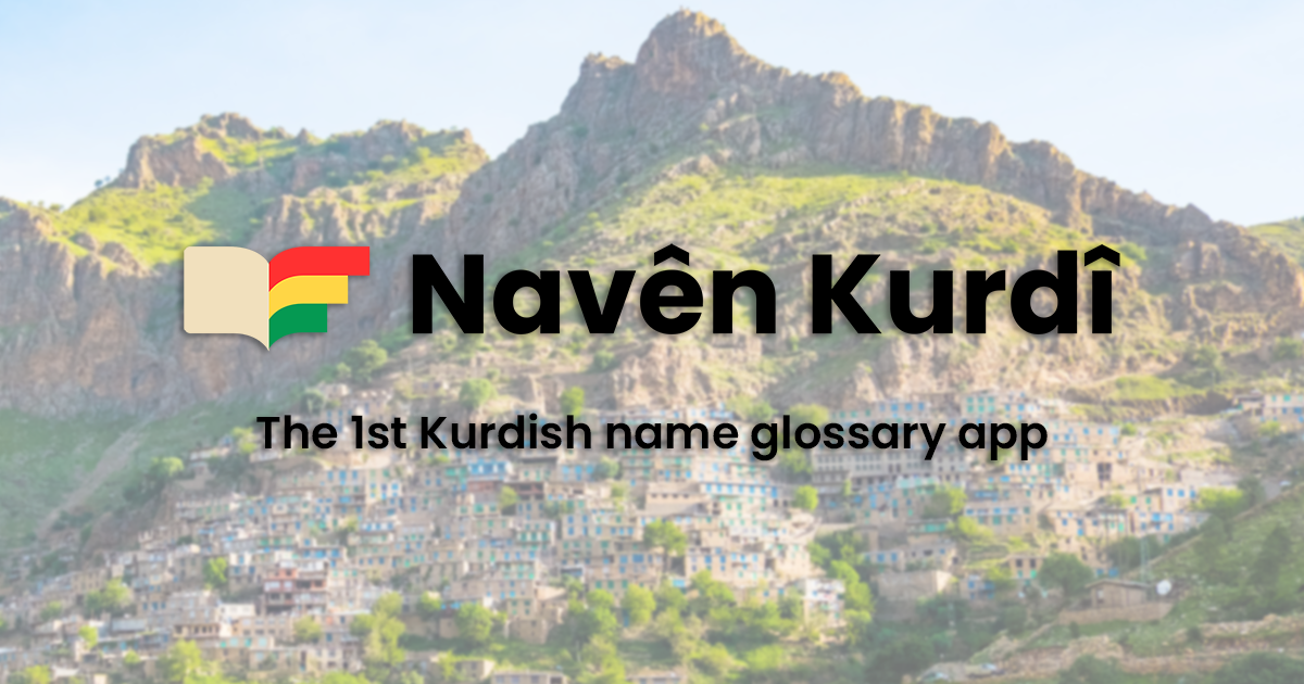 Navên Kurdî | 1st Kurdish Glossary Name App